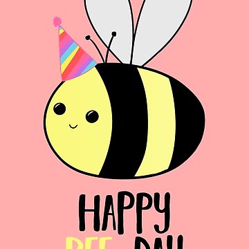 "Happy BEE-Day - Birthday Pun - Funny Birthday Card - Bee Pun - Bug Pun ...