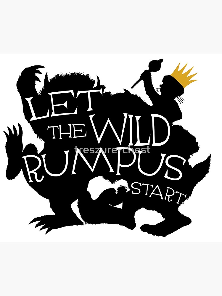 "Where The Wild Things Are - Let the Wild Rumpus Start - Gold Crown ...