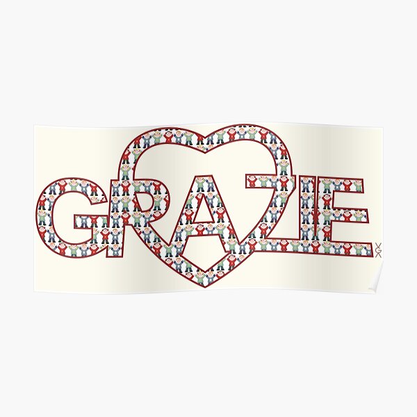 "GRAZIE" Poster by vgadesign | Redbubble