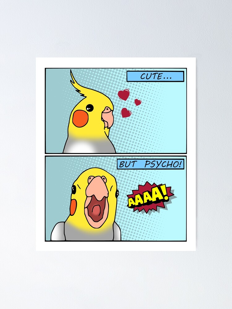 "cute but psycho birb comic" Poster by FandomizedRose | Redbubble