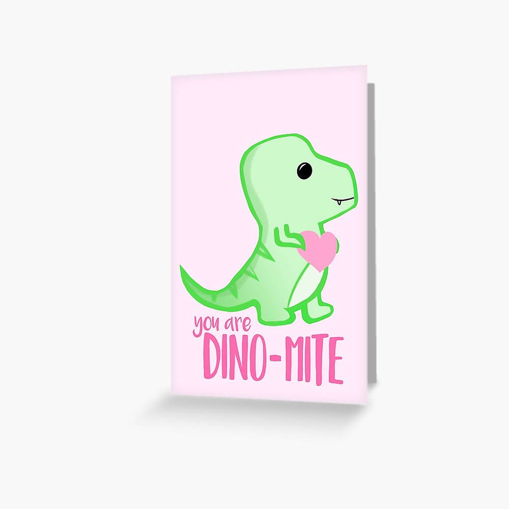 "You're DINO-mite! Dinosaur Pun - Valentines Pun - Anniversary Pun ...
