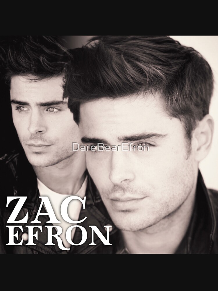"Zac Efron" T-shirt for Sale by DareBearEfron | Redbubble | zac efron t ...