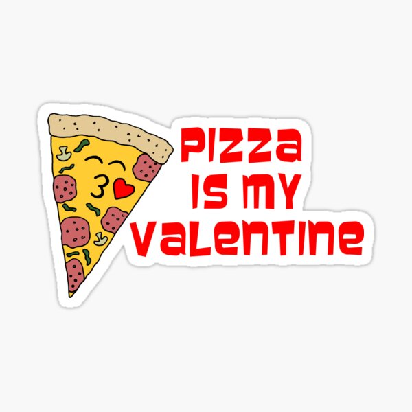 Pegatina «La pizza es mi día de San Valentín de dibujos animados de San ...