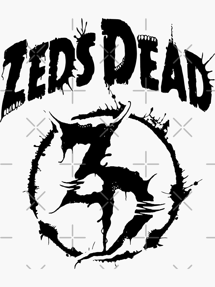 "Zeds Dead" Sticker for Sale by Ares-Marv | Redbubble