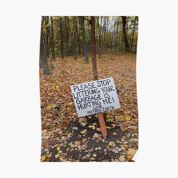 "Stop Littering" Poster for Sale by HStab97 | Redbubble