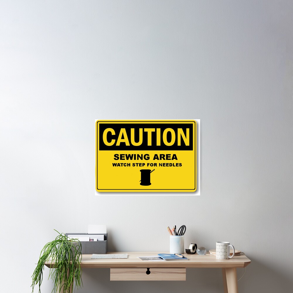 "Sewing Area Sign" Poster for Sale by queenknightly | Redbubble