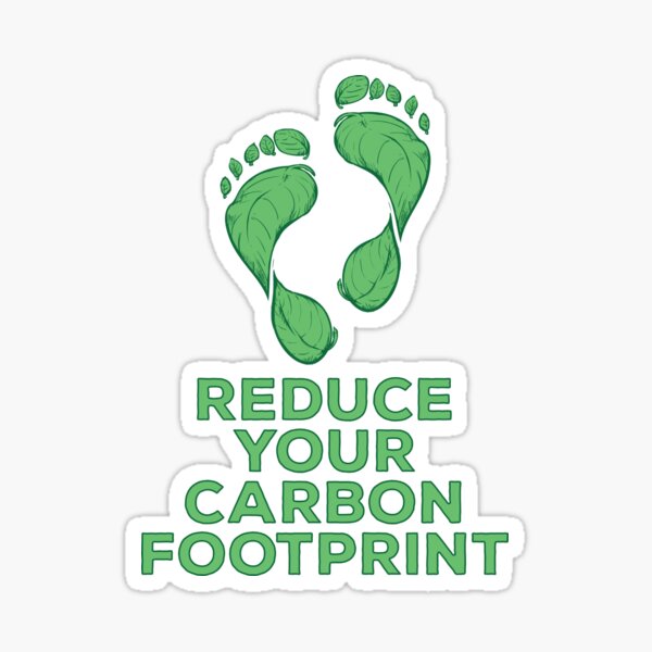 "Reduce Your Carbon Footprint" Sticker by teesaurus | Redbubble