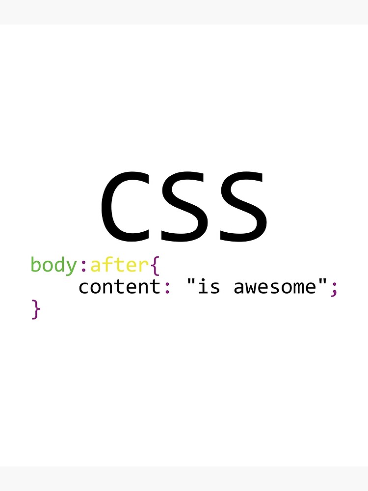 "CSS is awesome" Poster for Sale by Evelyusstuff | Redbubble
