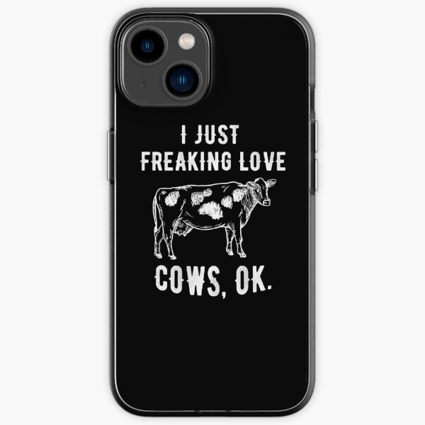 "I Just Freaking Love Cows Ok - Funny Cow Farm Cattle" iPhone Case for ...