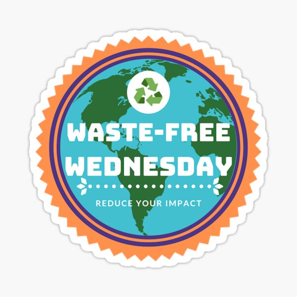 "Waste-Free Wednesday" Sticker for Sale by cmcolton | Redbubble