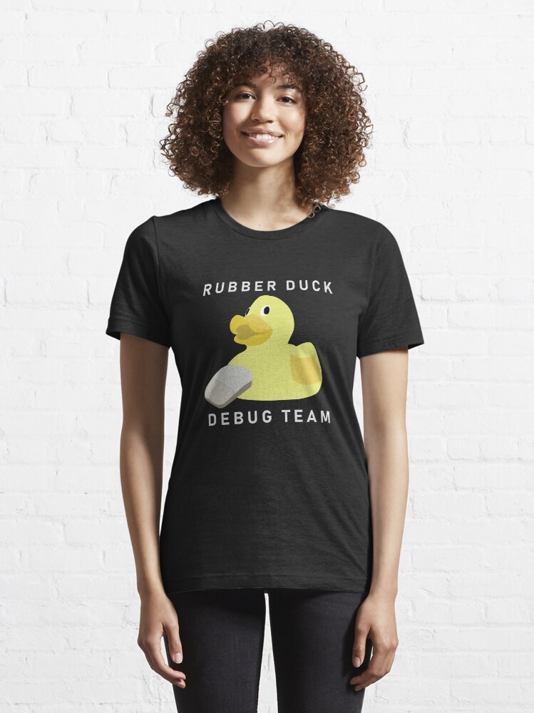"Rubber Duck Debug Team Computer Programming Graphic" T-shirt for Sale by tdlacct | Redbubble ...
