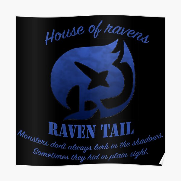"House of Ravens - Fairy Tail Raven Tail" Poster by ArcticFire005 ...