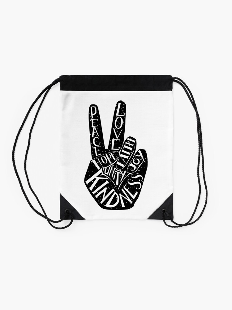 "Peace Sign with words Peace, Love, Faith, Joy, Hope, Kindness, Unity" Drawstring Bag by ...