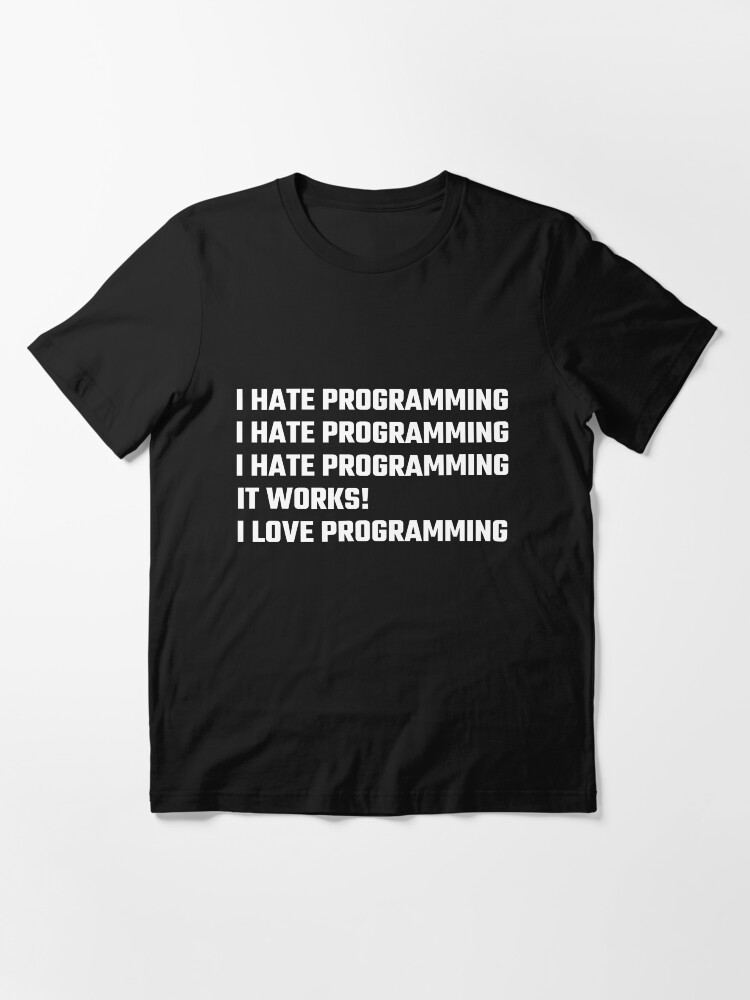 "I Love Programming" T-shirt for Sale by evahhamilton | Redbubble ...