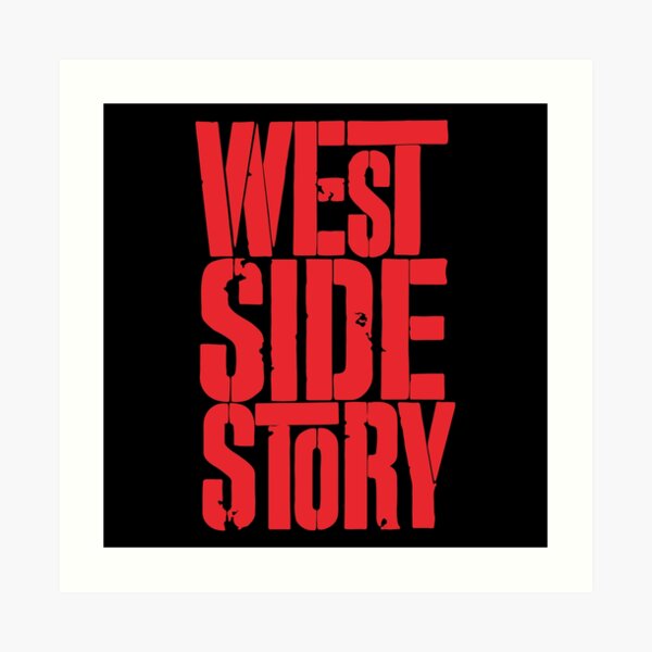 "West Side Story Logo" Art Print by broadway-island | Redbubble