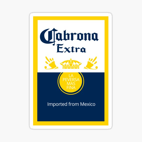 "Cabrona Extra - La Perversa Mas Fina" Sticker for Sale by Bobby ...