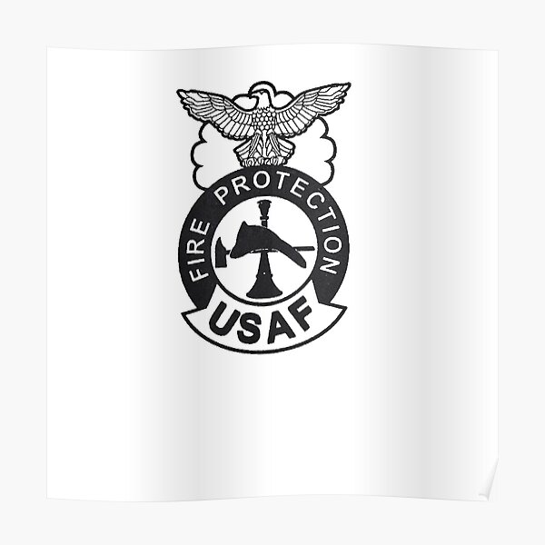 "USAF Fire Protection" Poster by Menofarms | Redbubble