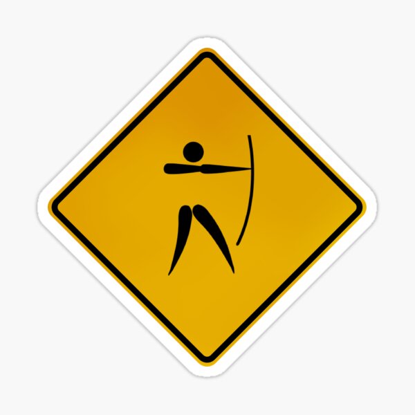 "Archery - Warning Sign" Sticker for Sale by fishdoctor | Redbubble