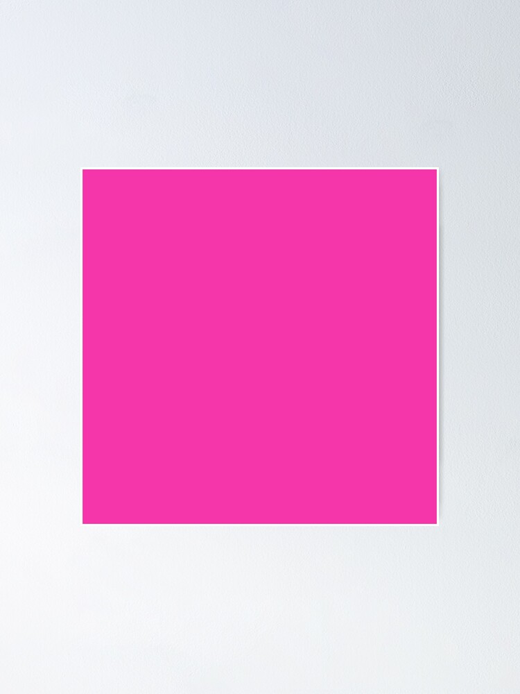 "Neon Pink Solid Color" Poster by podartist | Redbubble