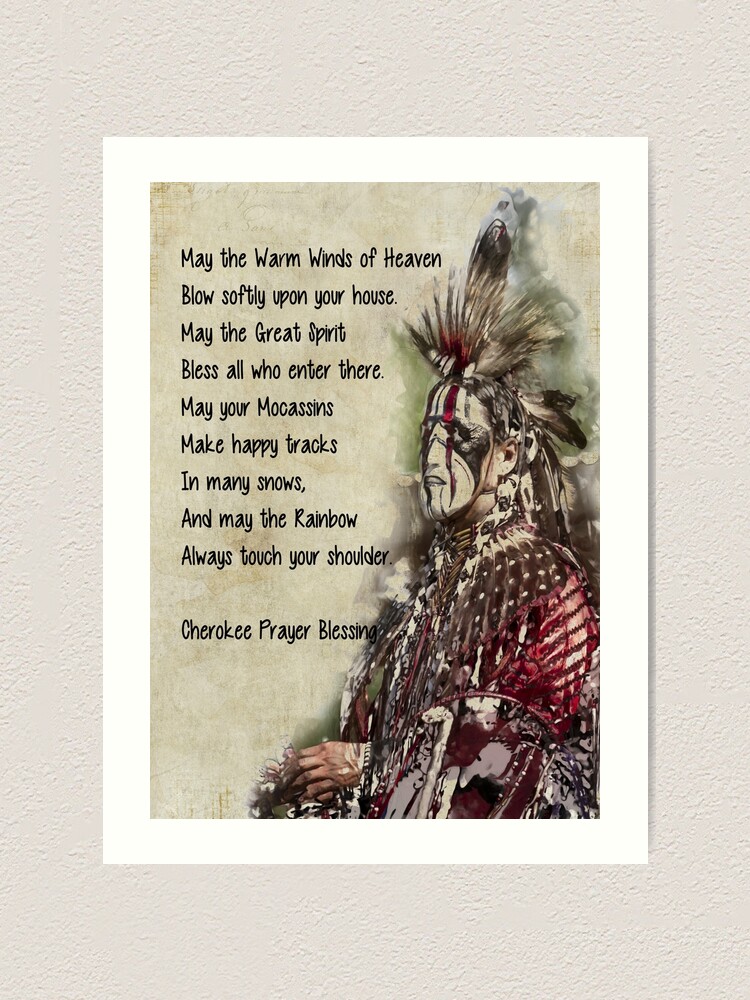 "Cherokee Prayer Blessing " Art Print for Sale by WickedLola | Redbubble