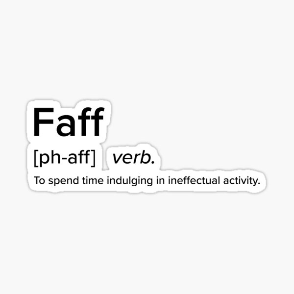 "Faff - British Slang Defined Collection" Sticker for Sale by ...