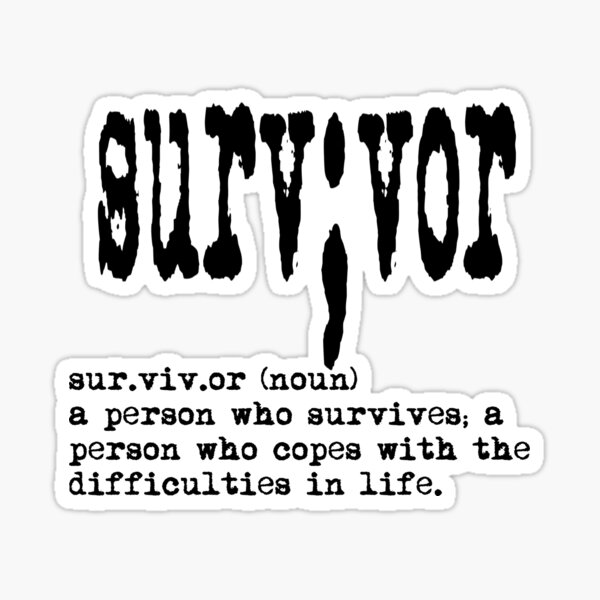 "Survivor" Sticker for Sale by serpentsky17 | Redbubble