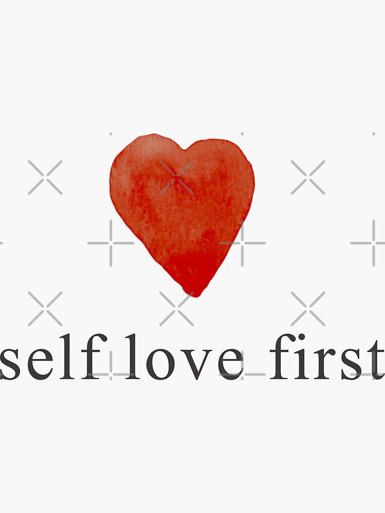 "Self love first - Love yourself Red Heart Design" Sticker by funtastic ...
