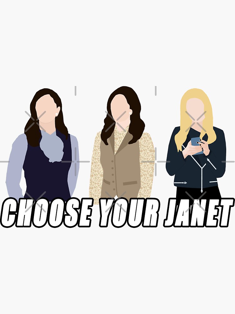 "choose your janet" Sticker by aluap106 | Redbubble