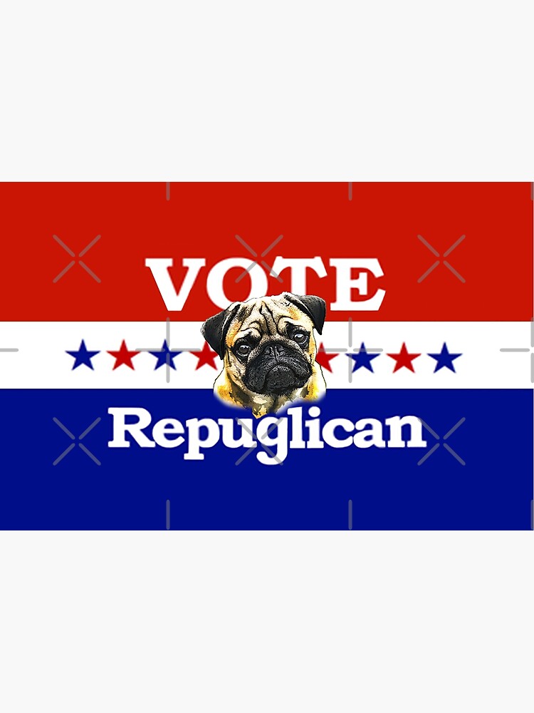 "Pug - Vote for the PUG Party - The Repuglicans - Dog" Zipper Pouch by ...
