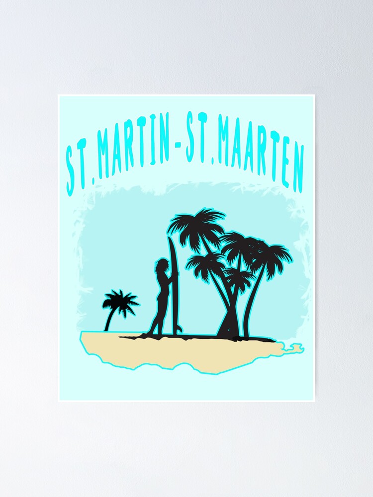 "St. Martin - St.Maarten" Poster for Sale by Pyxx | Redbubble