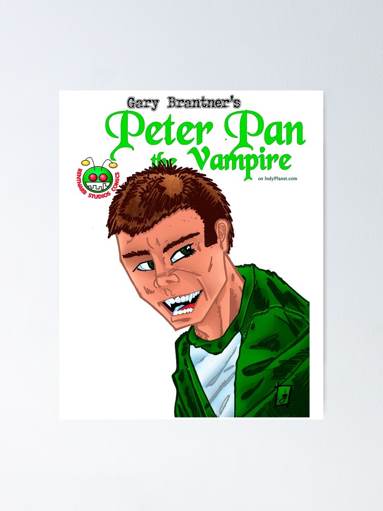 "Peter Pan the Vampire" Poster for Sale by GaryBrantner | Redbubble