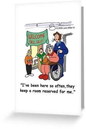 "Hospital Welcome Back" Greeting Cards by Larry Miller III | Redbubble