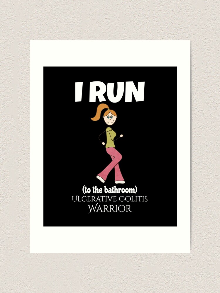 "Ulcerative Colitis Funny Bathroom IBD Humor" Art Print by SylviaSmiles ...