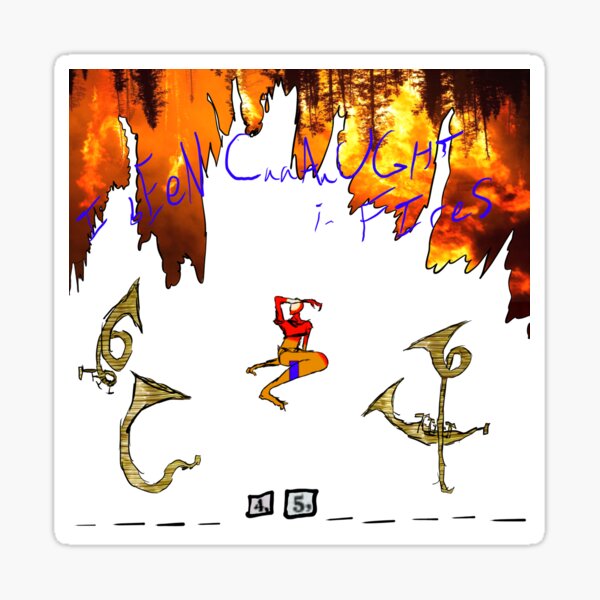 "Caught in Fire" Sticker by Macready82 | Redbubble