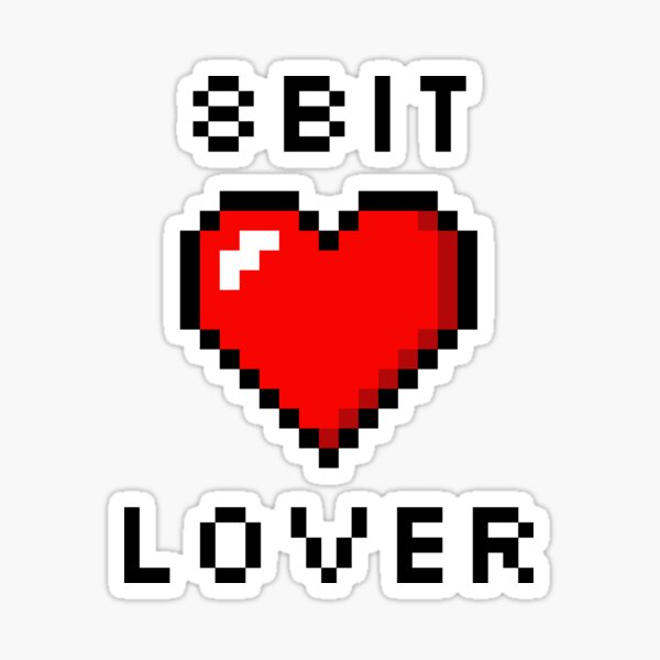 "8 Bit Lover" Sticker by ccorkin | Redbubble