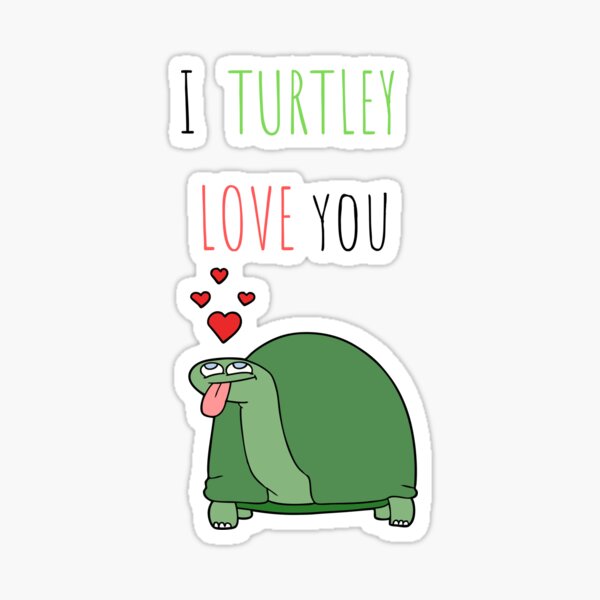 I Turtley Love You Turtle Tortoise Love Valentines Day Pun Sticker