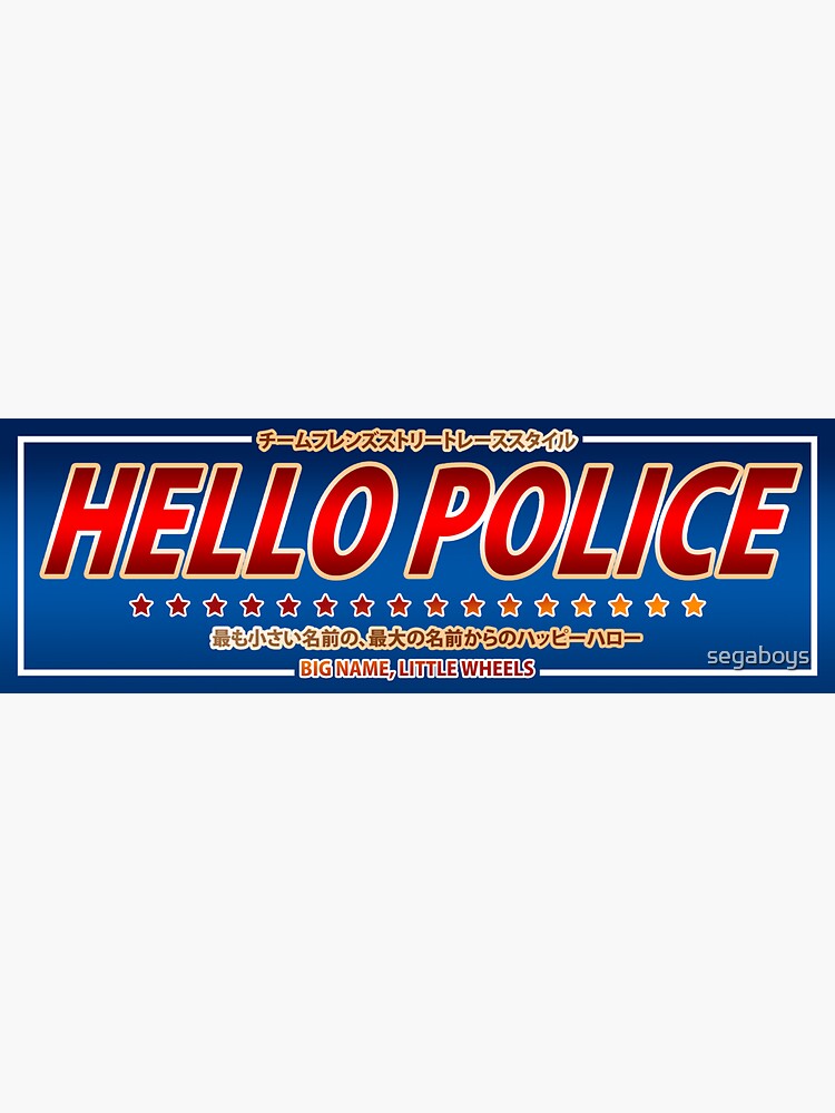 "Japan Slap Style Sticker - HELLO POLICE" Sticker for Sale by segaboys ...