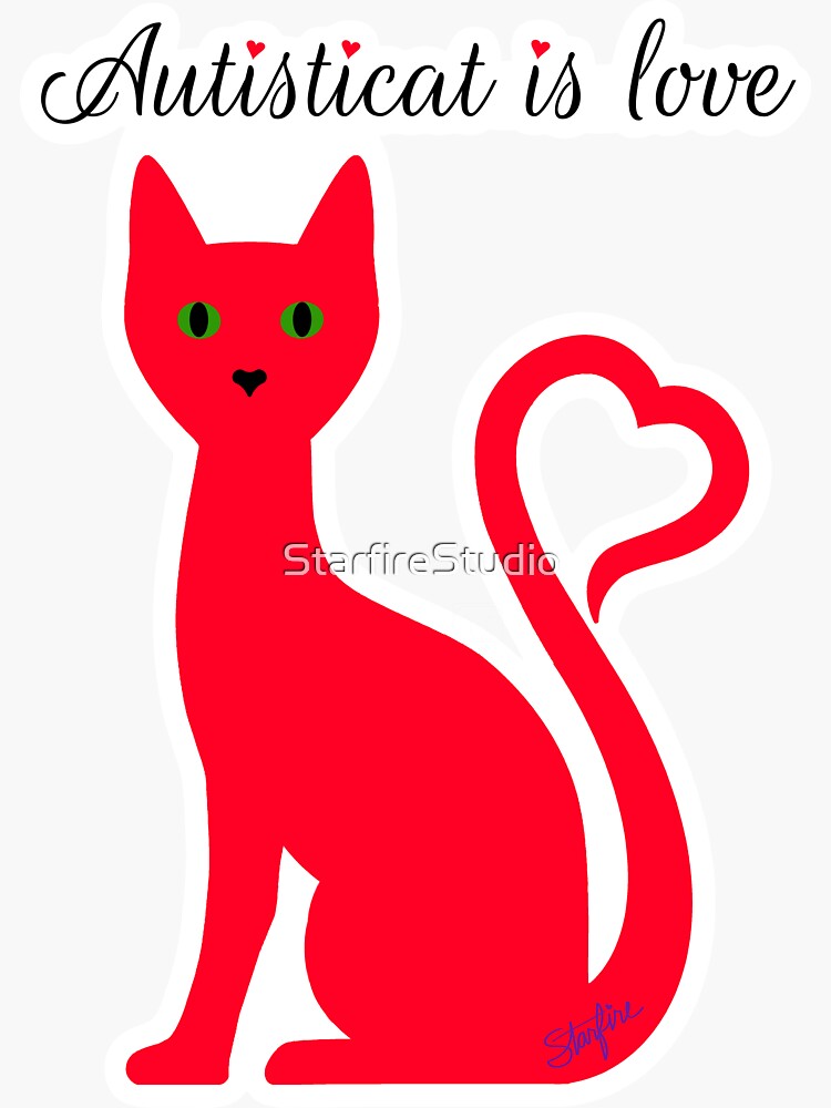 "Autisticat is Love in Red" Sticker for Sale by StarfireStudio | Redbubble