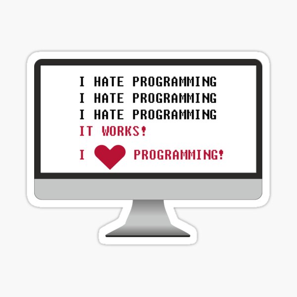 "I HATE PROGRAMMING" Sticker for Sale by Chackie | Redbubble