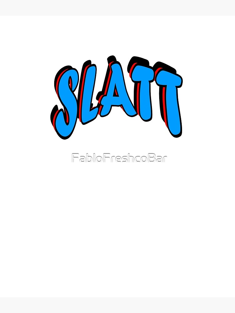 "SLATT BLUE RED BLACK SLIME" Poster for Sale by FabloFreshcoBar | Redbubble