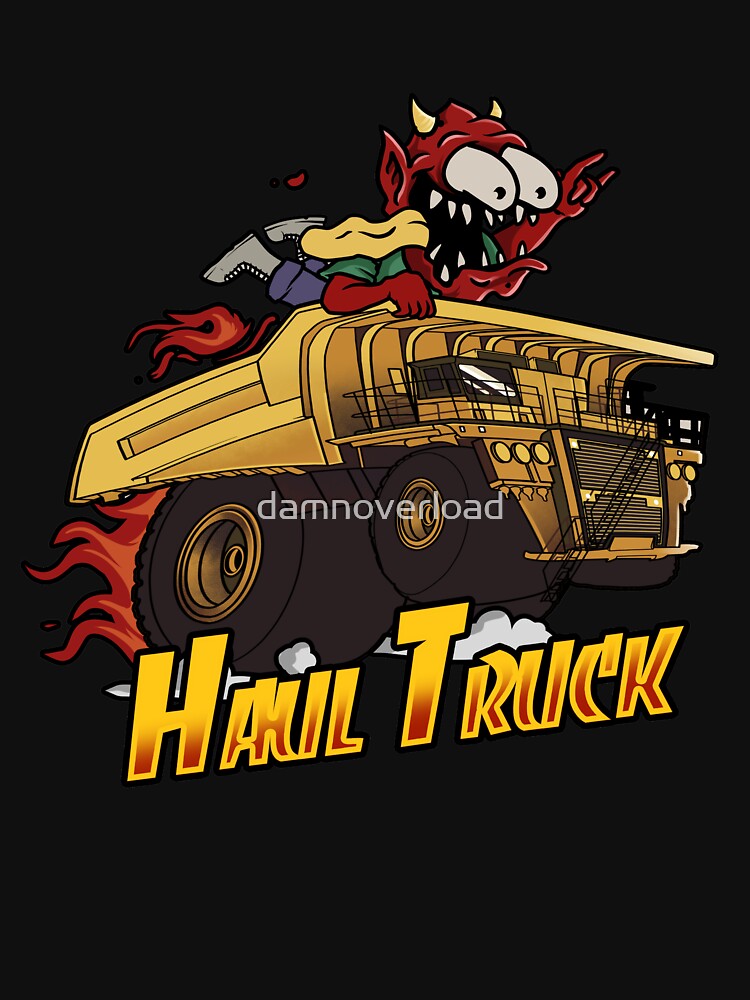 "Devils Haul Truck" T-shirt for Sale by damnoverload | Redbubble | dump ...