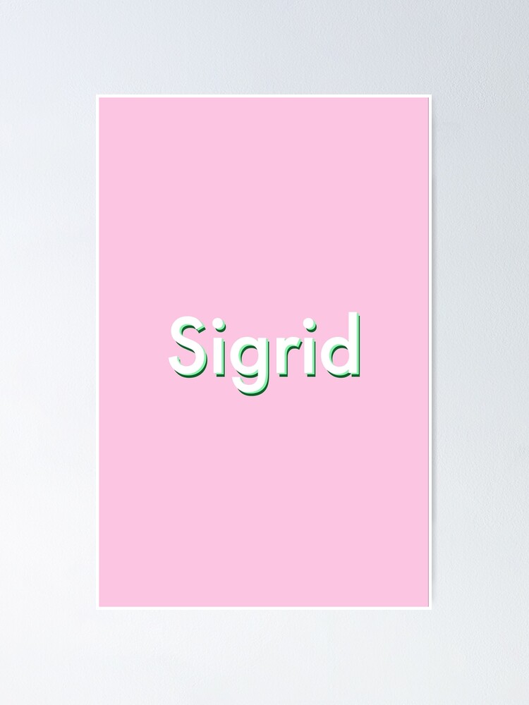 "Sigrid" Poster for Sale by mareike95 | Redbubble