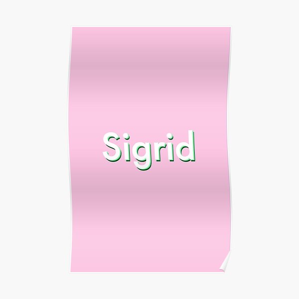 "Sigrid" Poster for Sale by mareike95 | Redbubble