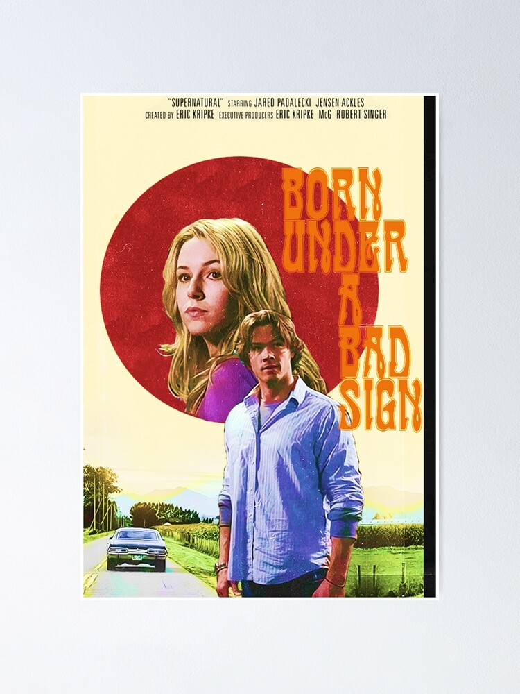 "Born Under A Bad Sign" Poster for Sale by BobbysIdjit | Redbubble