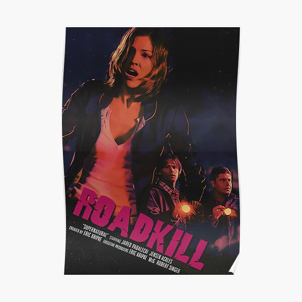 "Roadkill" Poster for Sale by BobbysIdjit | Redbubble