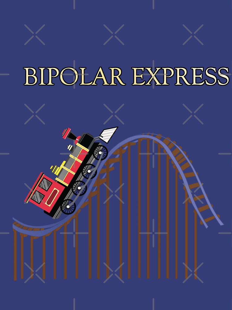 "Bipolar Express" T-shirt for Sale by billha | Redbubble | bipolar t ...