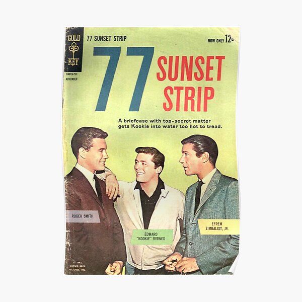 "77 Sunset Strip" Poster by texasdrummer | Redbubble