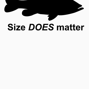 "Size does matter - fishing T-shirt" Essential T-Shirt for Sale by ...
