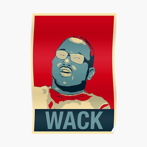 Wack Gifts & Merchandise | Redbubble