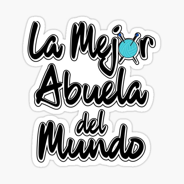 "La Mejor Abuela Del Mundo World's Best Grandma Family Parenting ...